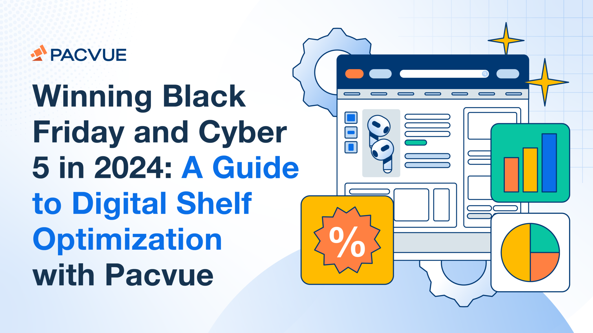 Winning Black Friday and Cyber 5 in 2024: A Guide to Digital Shelf Optimization with Pacvue