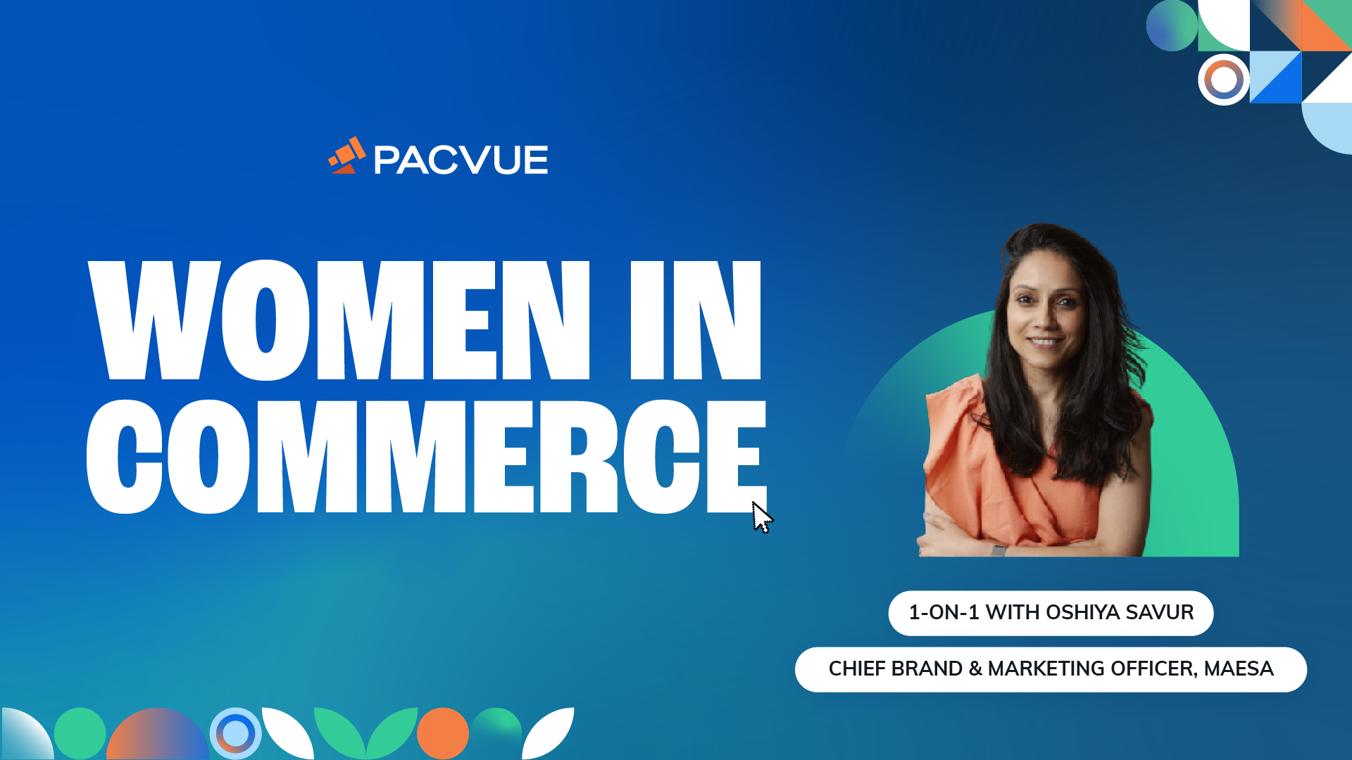 Les femmes dans le commerce : 1-on-1 avec Oshiya Savur, Chief Brand & Marketing Officer chez Maesa